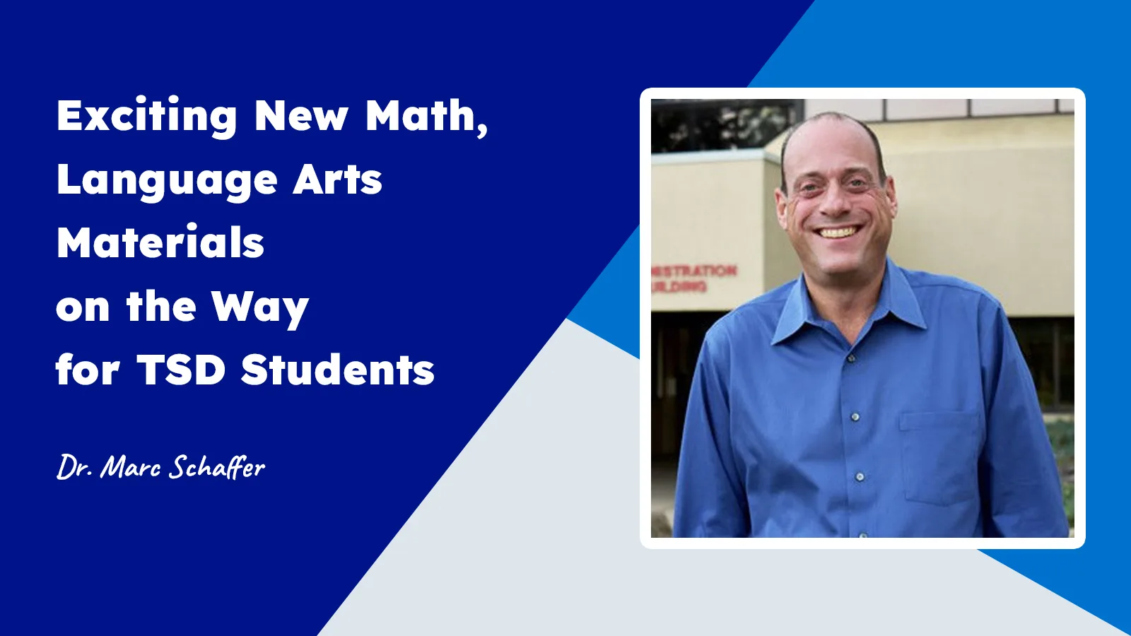 Exciting New Math, Language Arts Materials on the Way for TSD Students ...