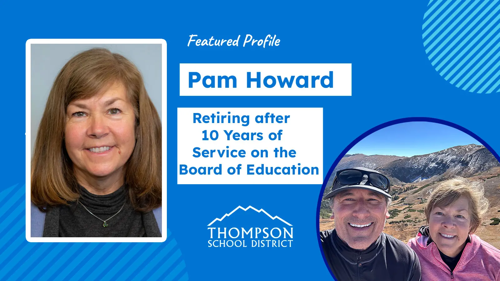 Pam Howard, 2013-2023 Thompson School District Board Member - Thompson ...