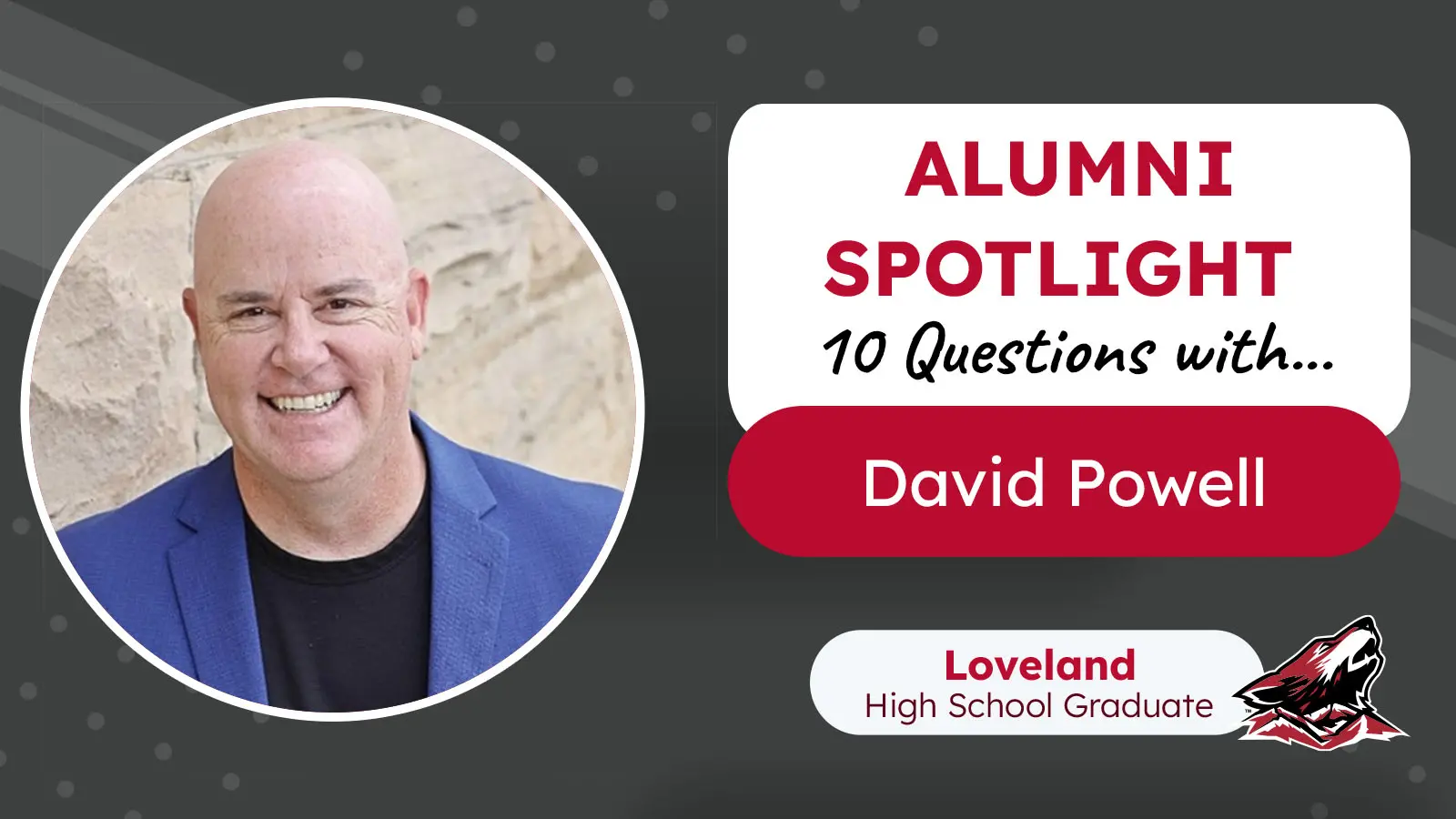 10 Questions with David Powell - Thompson School District News