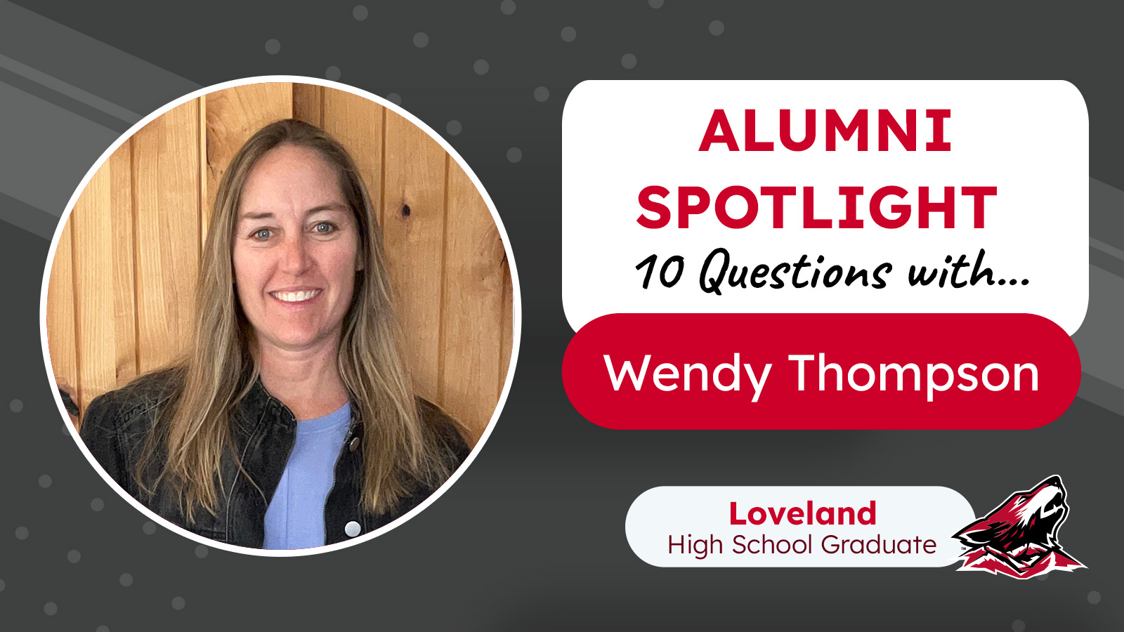 10 Questions with Wendy Thompson - Thompson School District News