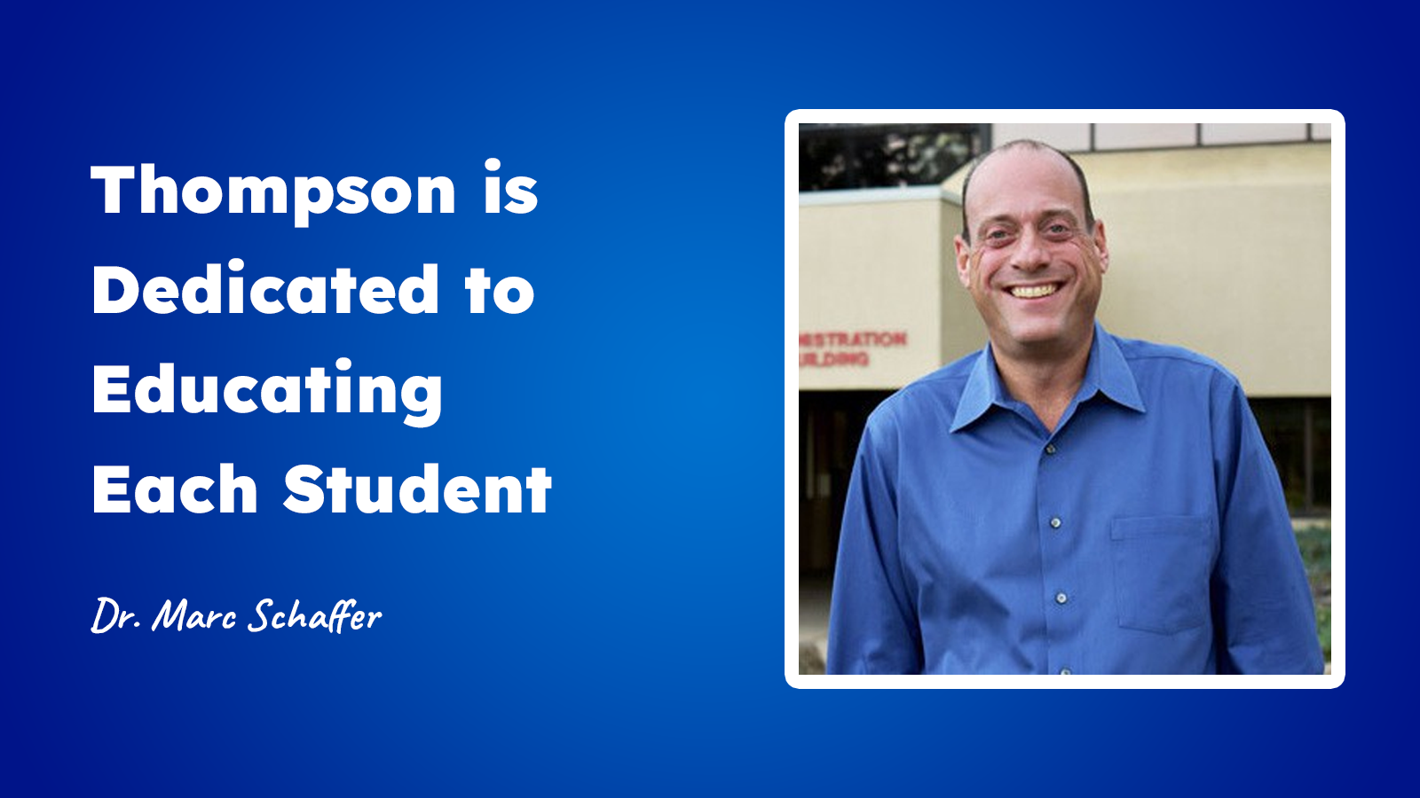 Thompson is Dedicated to Educating Each Student - Thompson School ...